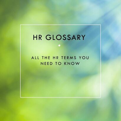 Human Resources (HR) Glossary: All The HR Terms You Need To Know